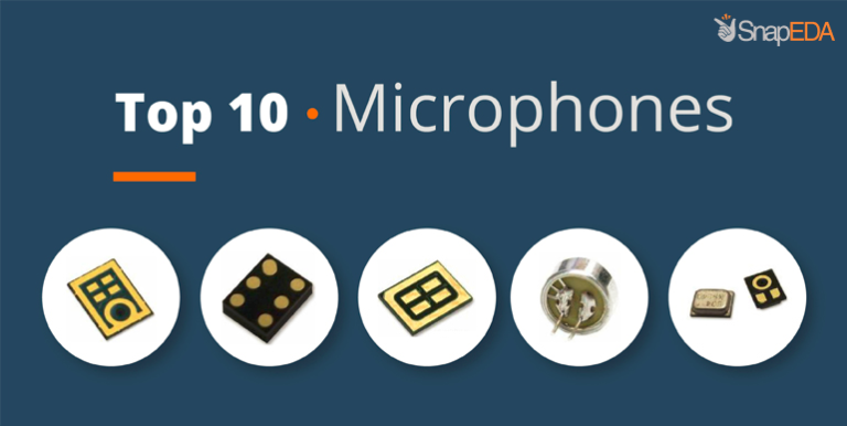 The top 10 microphones for electronics designs – SnapMagic Blog
