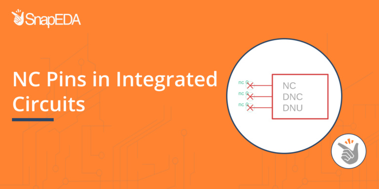 NC Pins in Integrated Circuits – SnapMagic Blog