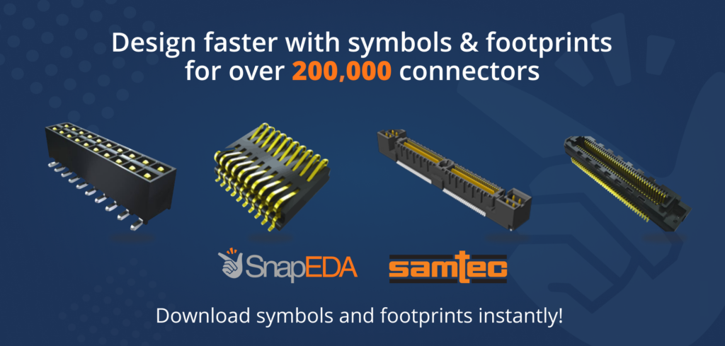 Over 200,000 Samtec Connector Models Now Available – SnapMagic Blog